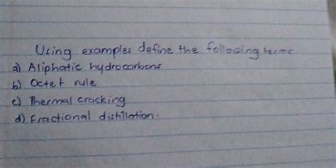 Using Examples Define The Following Terms A Aliphatic Hydrocarbons B Oc