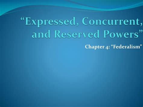 Ppt “expressed Concurrent And Reserved Powers” Powerpoint Presentation Id 2436445