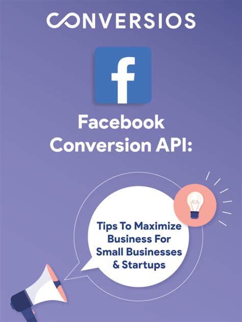 facebook conversion api 4 tips to maximize business for small