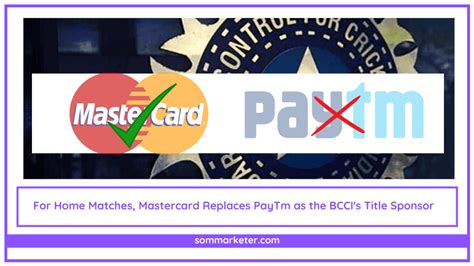 Mastercard Replaces Paytm As The Bccis Title Sponsor Mastercard