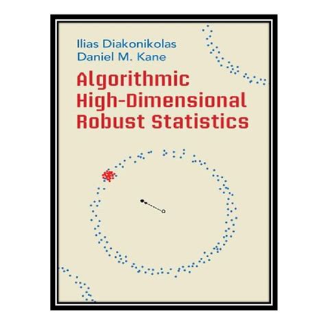 قیمت و خرید کتاب Algorithmic High Dimensional Robust Statistics اثر