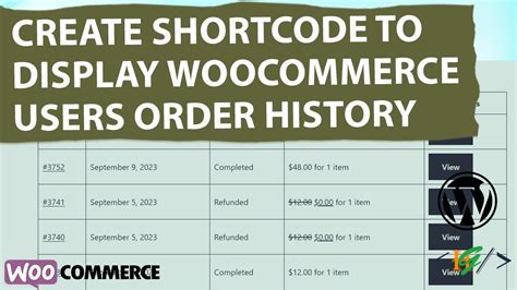 How To Create Shortcode For Displaying Woocommerce Users Order History