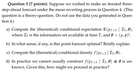 Solved Data From The Following Mean Reverting Process Yt