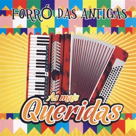 ForrÓ Das Antigas As Mais Queridas Cd 4 Forró Sua Música