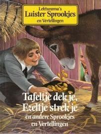 Tafeltje Dek Je Ezeltje Strek Je Lecturama S Luister Sprookjes En