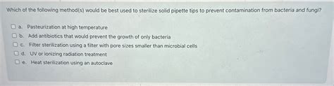 Solved Which Of The Following Method S Would Be Best Used Chegg