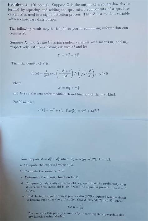 Solved Problem 4 20 Points Suppose Z Is The Output Of A Chegg