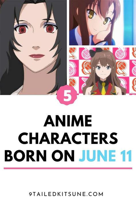 Since I Didnt Know Any Of The Anime Characters Born On June 11 Except