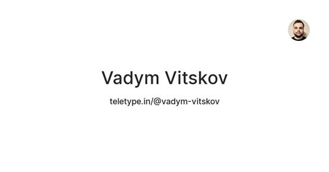 Vadym Vitskov — Teletype