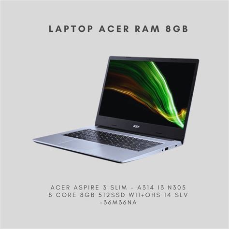 Jual Laptop Acer Ram 8gb Acer Aspire 3 Slim A314 I3 N305 8gb 512gb 14 Jual Laptop Acer Ram 8gb Acer Aspire 3 Slim A314 I3 N305 8gb 512gb 14