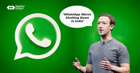 Whatsapp Warns Shutting Down In India If Forced To Break End To End