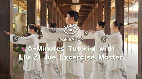 6 Minutes Tutorial With Liu Zi Jue Excercise Master YouTube