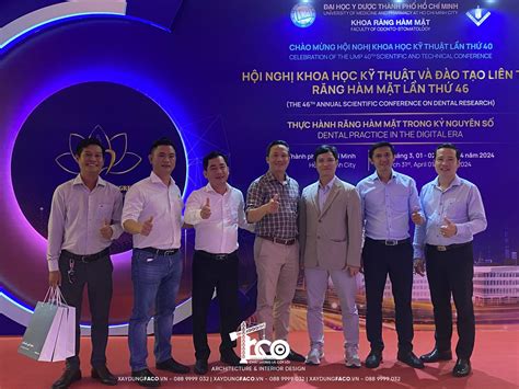 Faco Design And Build Tham Dự Hội Nghị Khoa Học Kỹ Thuật Răng Hàm Mặt