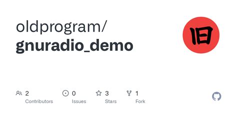 GitHub Oldprogram Gnuradio Demo