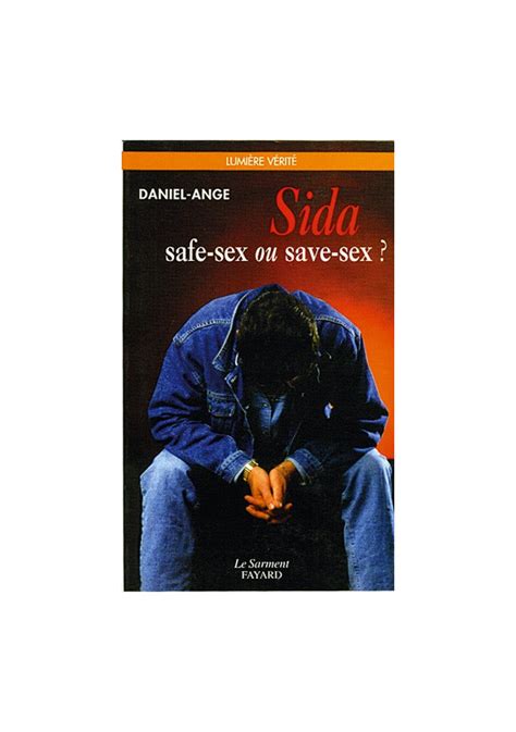 Sida Safe Sex Ou Save Sex Éditions Résiac