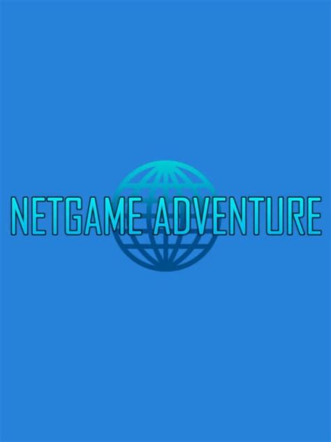 netgame adventure 2023