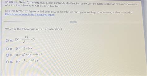 Solved Check The Show Symmetry Box Select Each Indicated