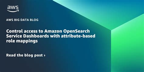 Control Access To Amazon Opensearch Service Dashboards With Attribute
