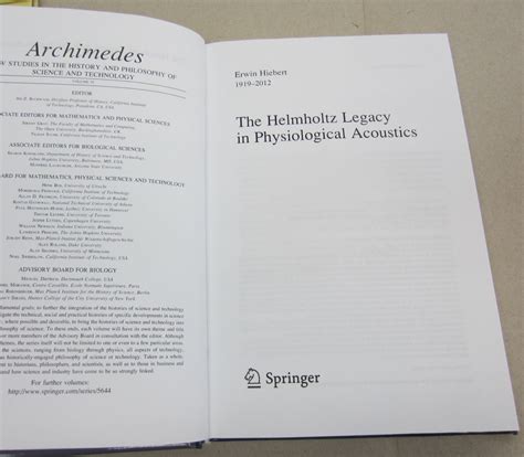 The Helmholtz Legacy In Physiological Acoustics Erwin Hiebert