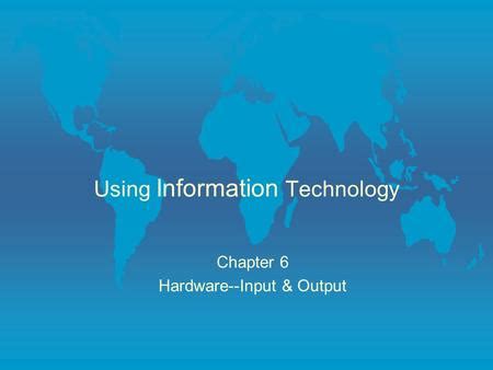 Chapter 6 Input Output Taking Charge Of Computing Communications Ppt Download