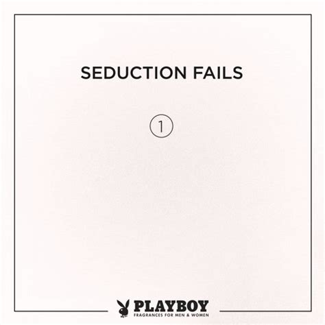 Seduction Fail GIFs Find Share On GIPHY