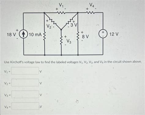 Solved Use Kirchoff S Voltage Law To Find The Labeled Chegg