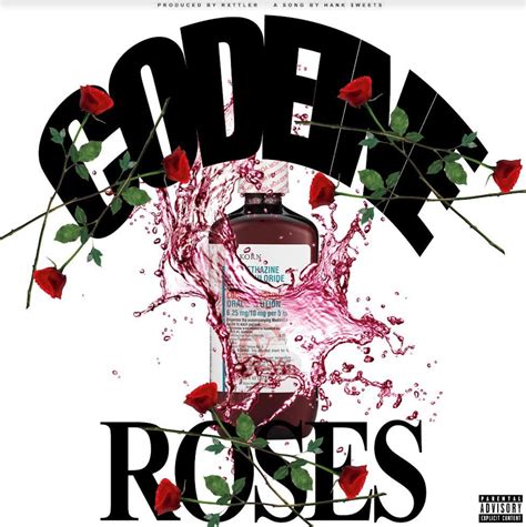 Hank Weets Codeine Roses Supreme Melodic Rap Rap Fiesta