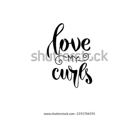 Vector Illustration Love My Curls Text Stock Vector Royalty Free