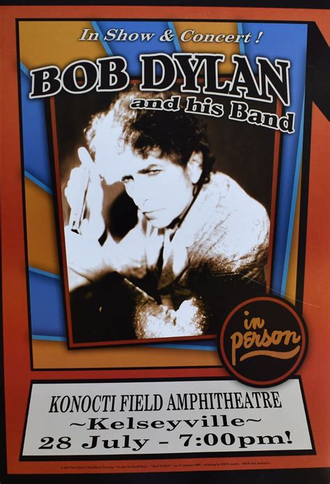 Bob Dylan Concert Poster Kelseyville 2007 Visible Vibrations