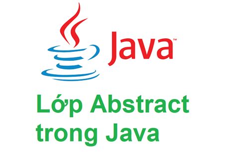 Lớp Trừu Tượng Abstract Class Trong Java