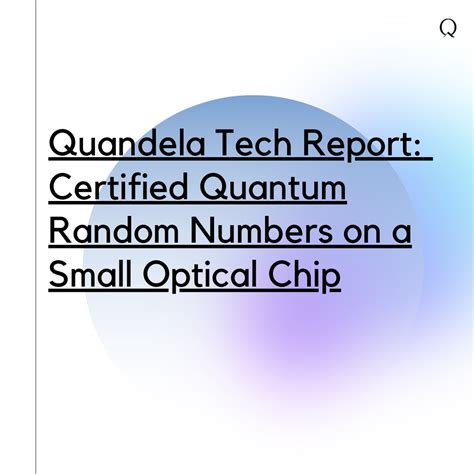 quandela tech report certified quantum random numbers on a small