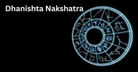 Dhanishta Nakshatra 17 Amazing Facts Astro Nilmani