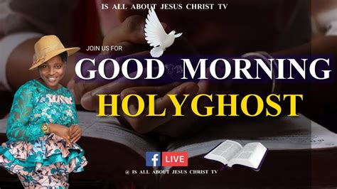 GOOD MORNING HOLYGOST PROPHETESS JANE LAW I YouTube
