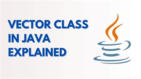Vector Collection Java Vector Class Vector Java Vs Arraylist Java