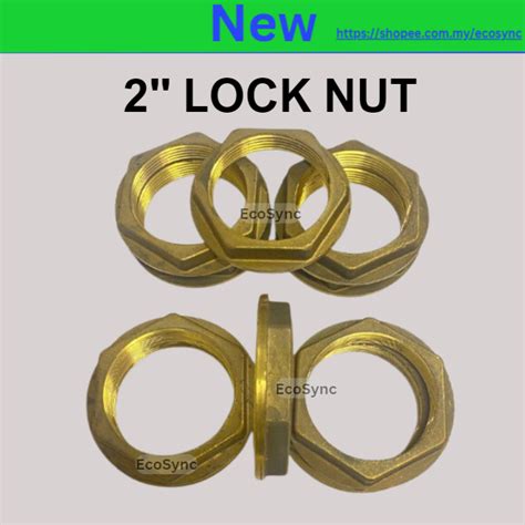 2‘ 50mm Flanged Brass Lock Nut Locking Nut Thread Nuts Hex Brass Female Locknut Shopee