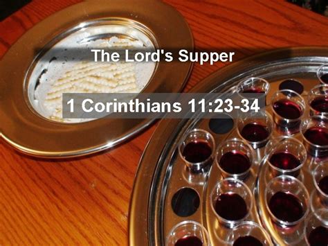 The Lords Supper 1 Corinthians 11 23 34