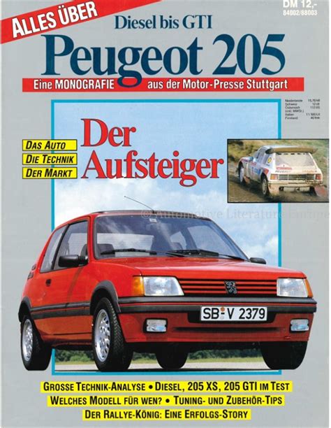 ALLES UBER PEUGEOT 205 (DIESEL BIS GTI), EINE MONOGRAFIE (Nr.5) AUS DER ...