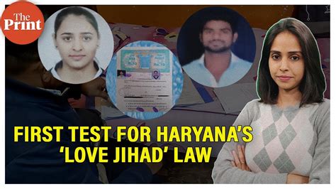 Haryana ‘love Jihad Law Puts First Case To Litmus Test Youtube