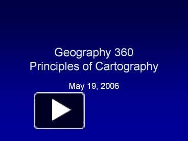 PPT Geography Principles Of Cartography PowerPoint Presentation Free To Download Id