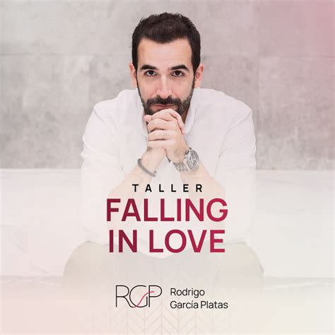 Taller Falling In Love Rodrigo Garcia Platas Hotmart