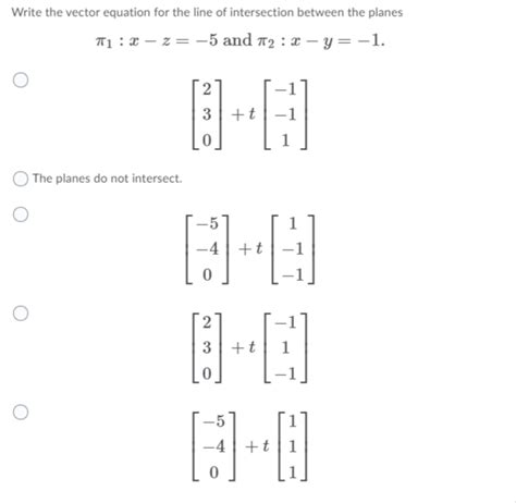Solved Write The Vector Equation For The Line Of