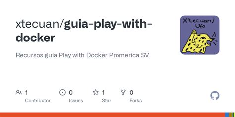 Github Xtecuanguia Play With Docker Recursos Guia Play With Docker