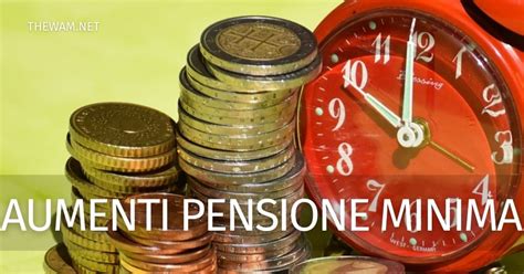 Pensione Minima Febbraio 2023 Aumenti E Arretrati In Arrivo