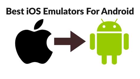 Best Ios Emulators For Android Androidsrc