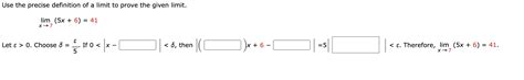 use the precise definition of a limit to prove the
