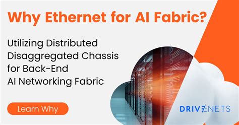 Drivenets On Linkedin Why Ethernet For Ai Fabric Drivenets