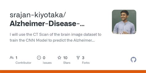 Github Srajan Kiyotakaalzheimer Disease Prediction I Will Use The Ct Scan Of The Brain Image
