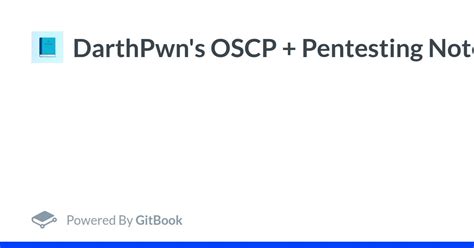 Darthpwns Oscp Pentesting Notebook The Cyber Shafarat Membership