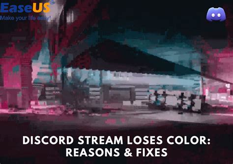 Discord Stream Loses Color Fixes Working