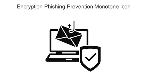 encryption phishing prevention monotone icon in powerpoint pptx png and editable eps format ppt